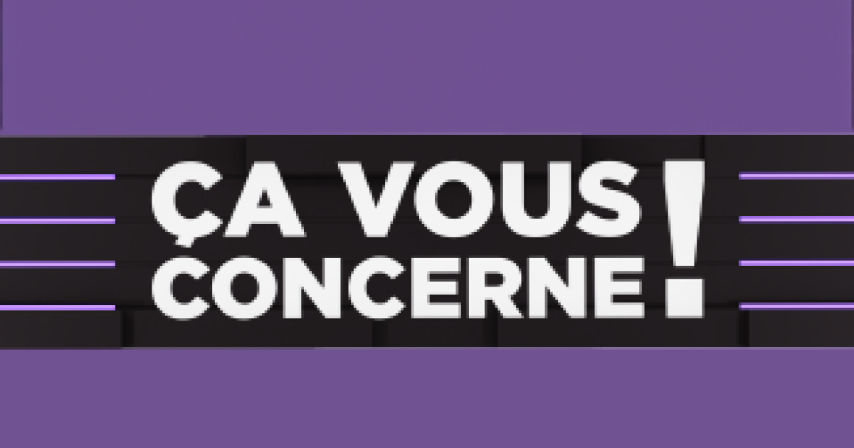 Ça vous concerne! - Emission - Vedia